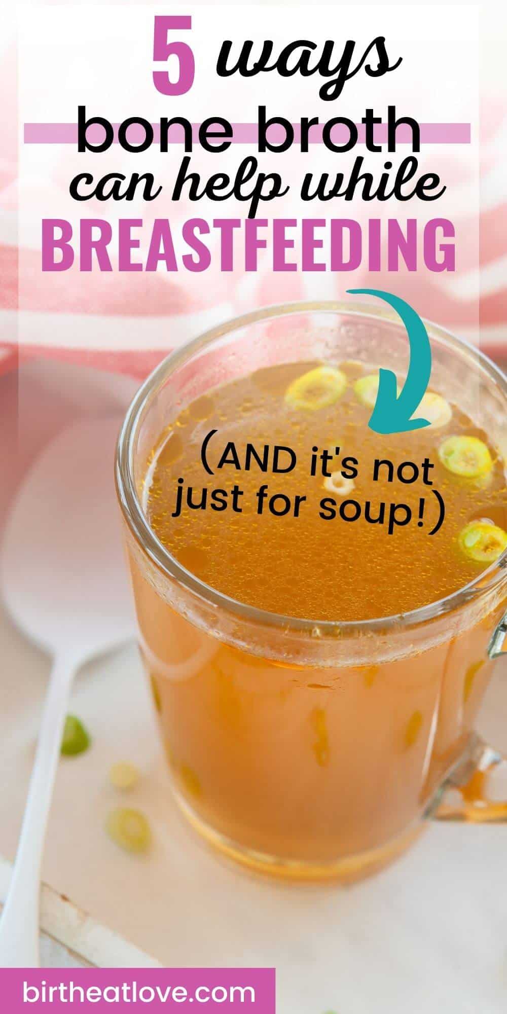 5 Benefits Of Bone Broth While Breastfeeding Birth Eat Love 5 Benefits Of Bone Broth While Breastfeeding Birth Eat Love