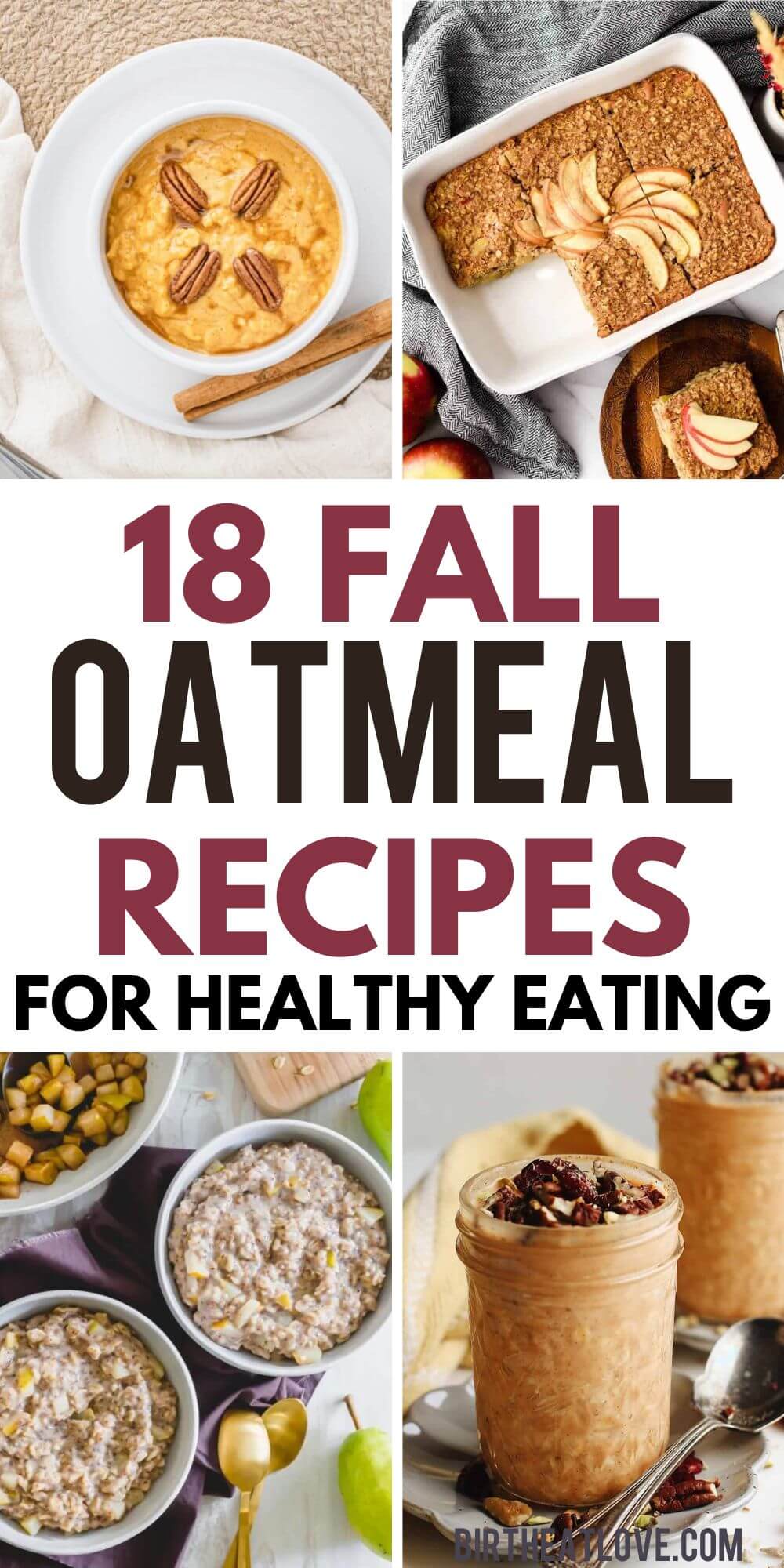 19 Fall Oatmeal Recipes for Healthy Breakfast - Birth Eat Love