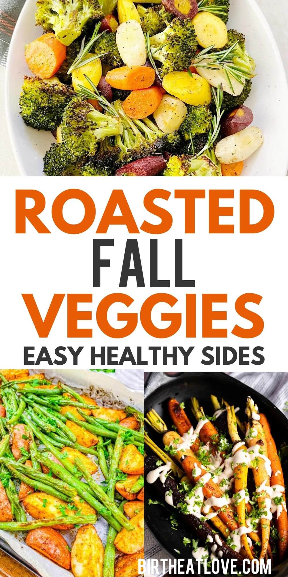 16 Roasted Fall Vegetable Recipes for Easy Autumn Sides - Birth Eat Love