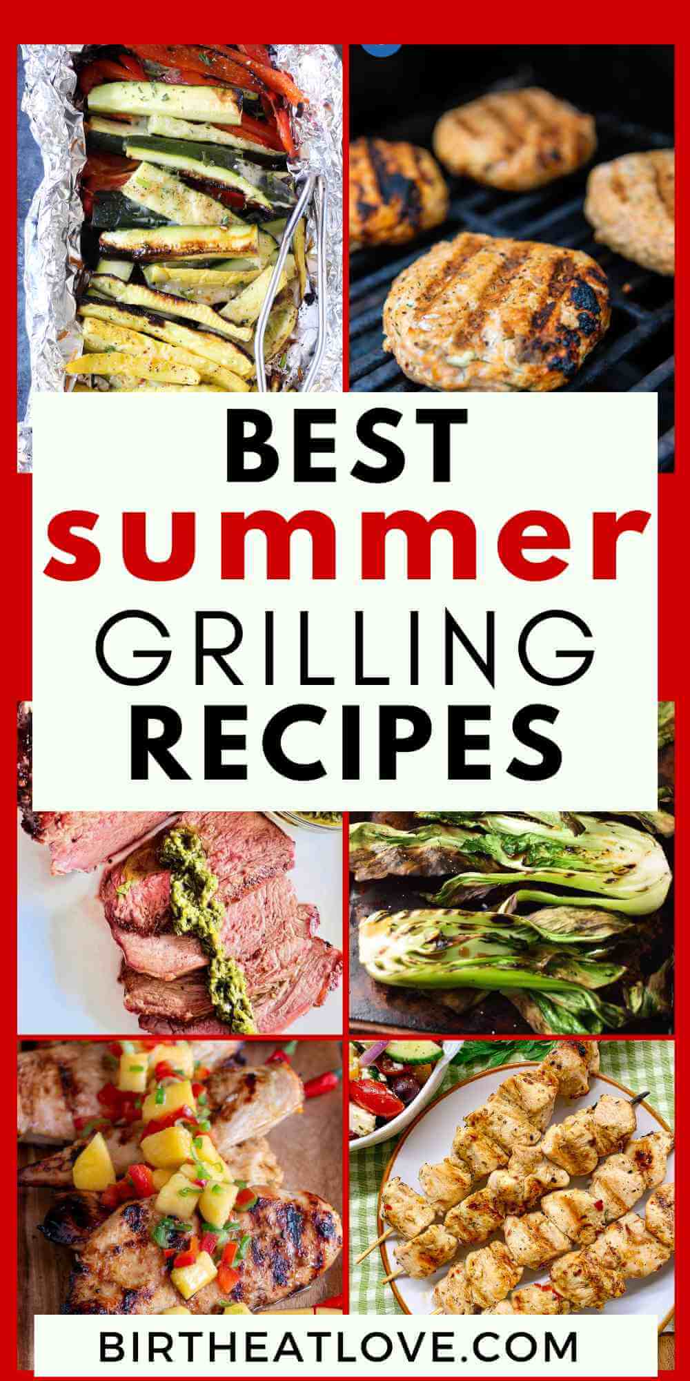 Best Grilling Recipes for Easy Summer Meals on the Grill - Birth Eat Love