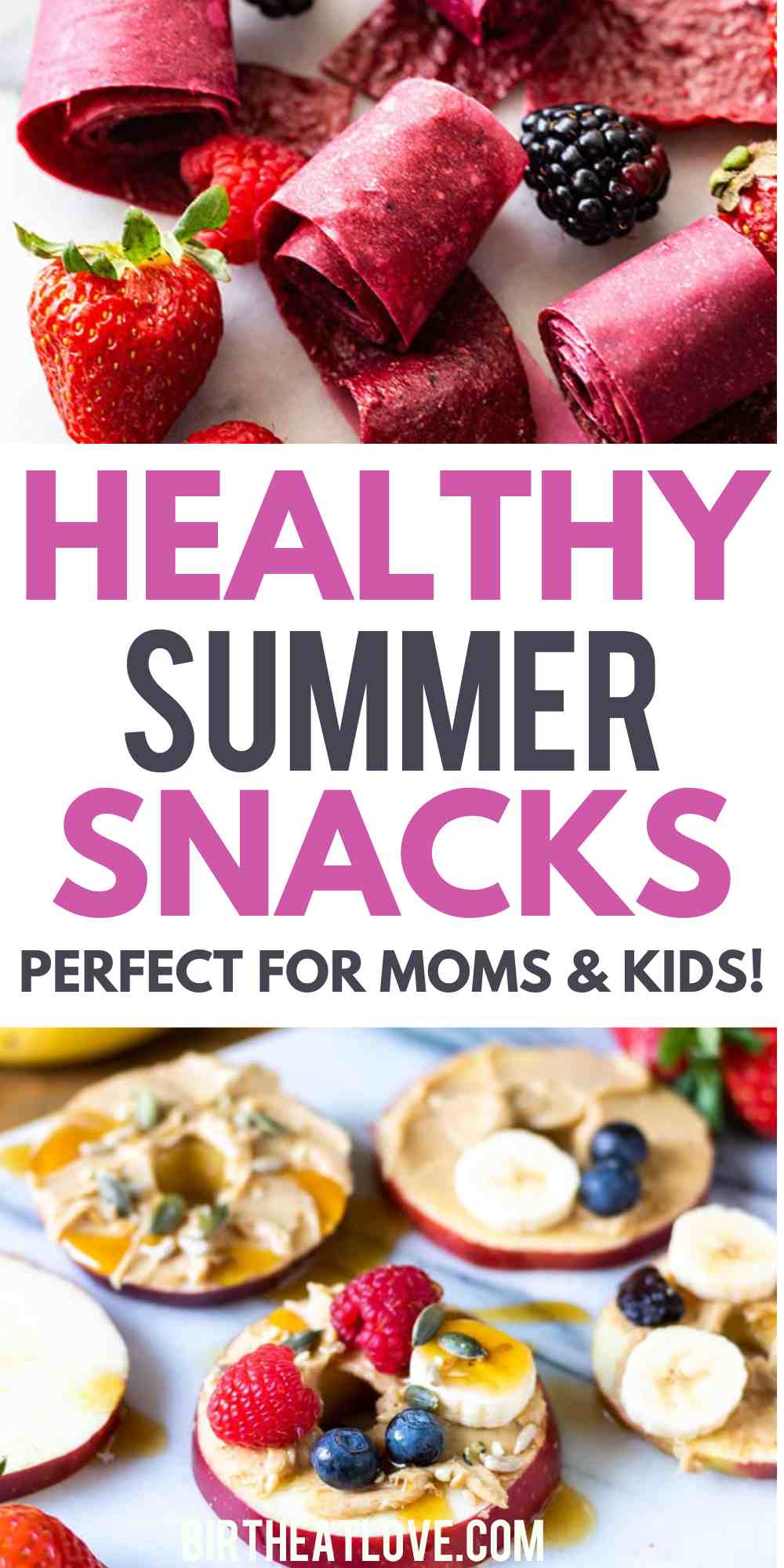 15 Healthy Summer Snacks for Kids & Moms - Birth Eat Love