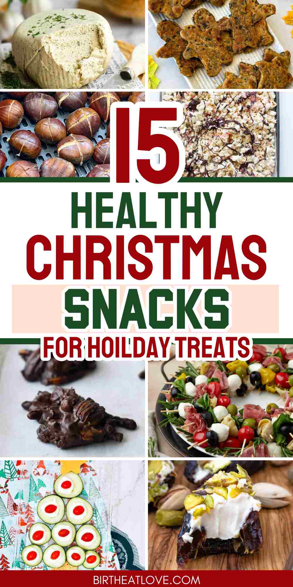 15 Christmas Snacks (Ideas & Recipes for Holiday Treats) - Birth Eat Love