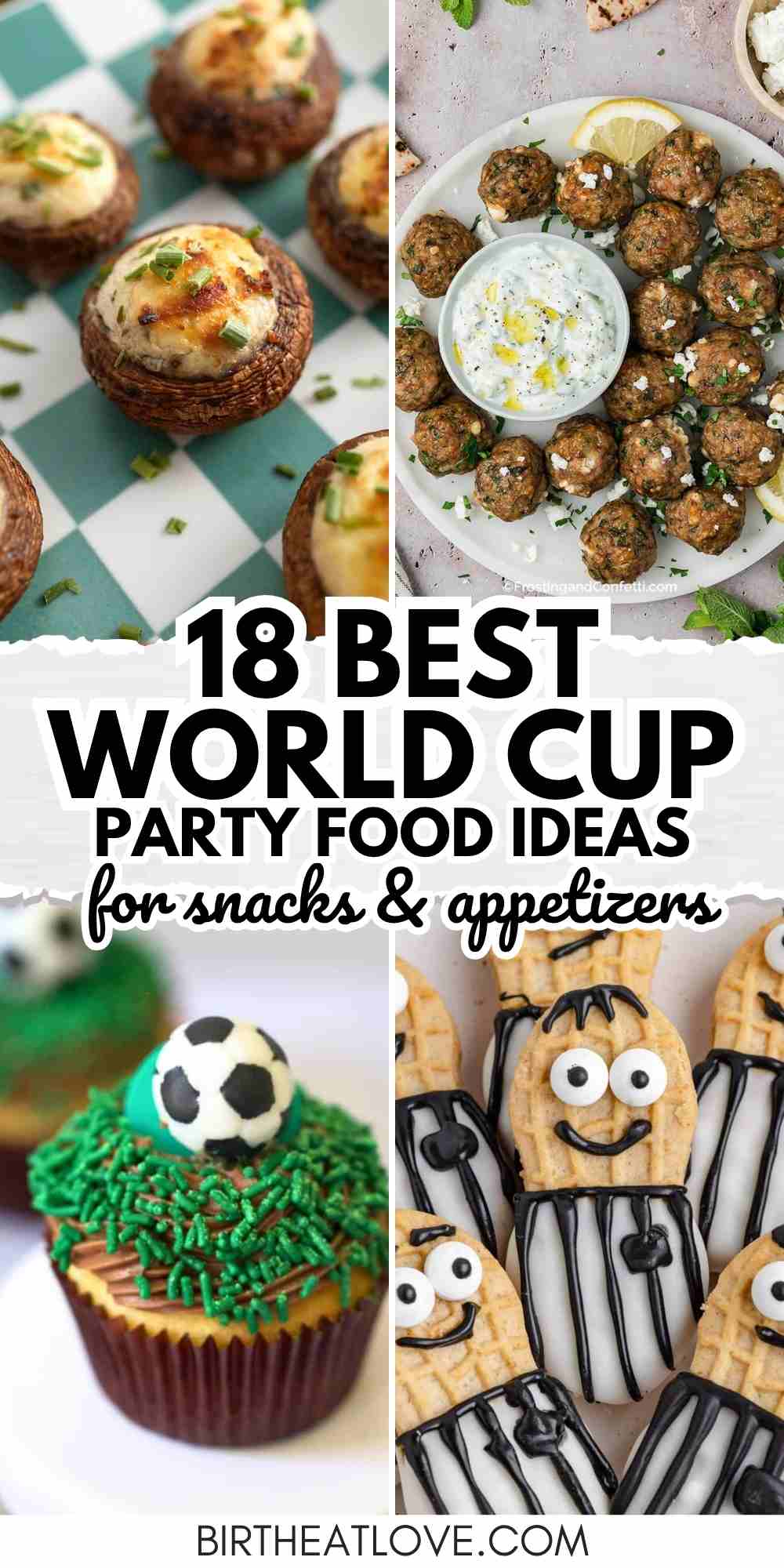 18 World Cup Party Food Ideas for Your Watch Party - Birth Eat Love